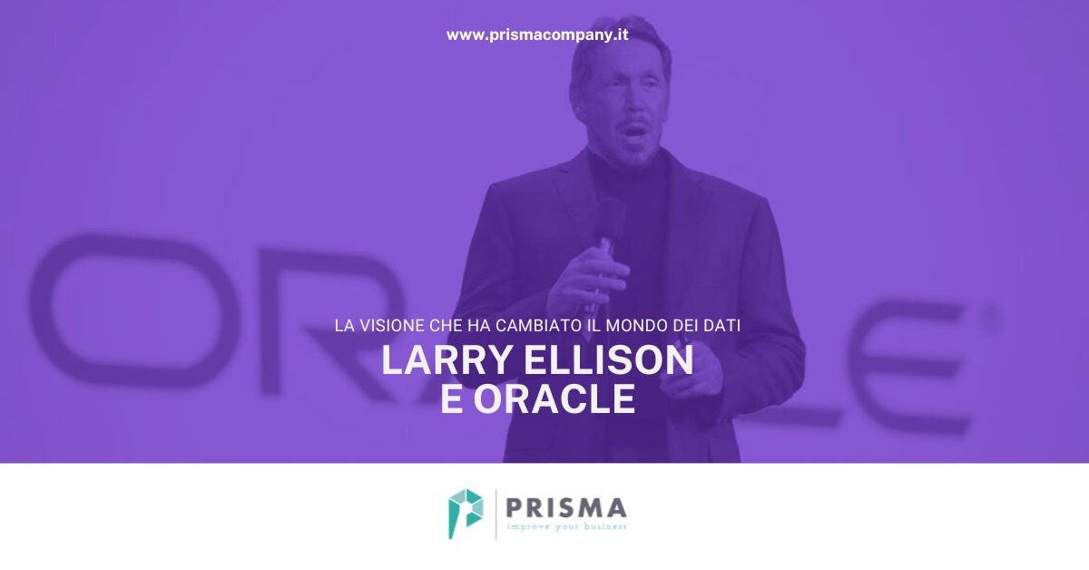 Larry Ellison e Oracle: la visione che ha cambiato il mondo dei dati